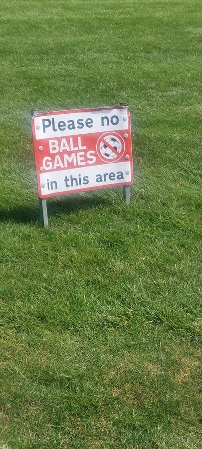 Please No Ball Games in this Area Sign. Stock Photo - Image of grass ...