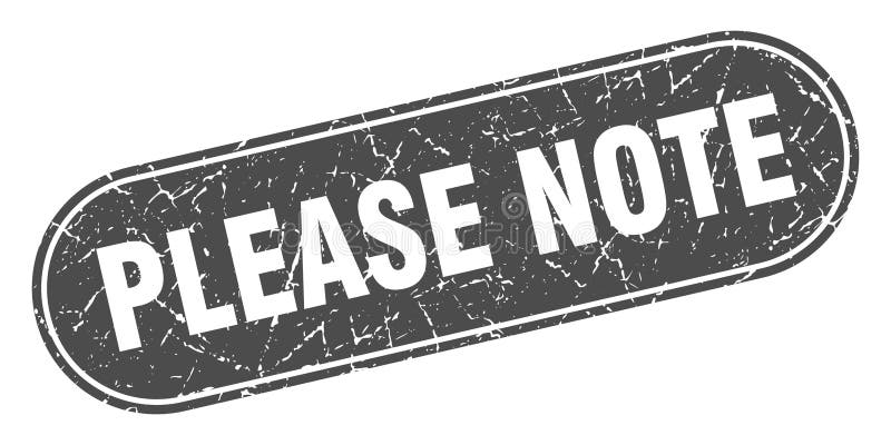 Please Note Sign. Please Note Grunge Stamp. Stock Vector - Illustration ...