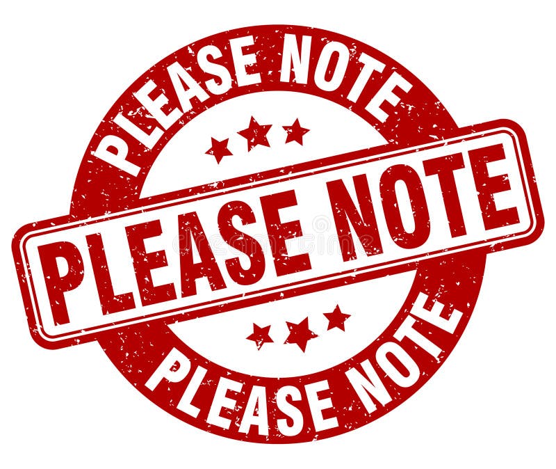 Please Note Stamp. Please Note Label. Round Grunge Sign Stock Vector - Illustration of seal ...