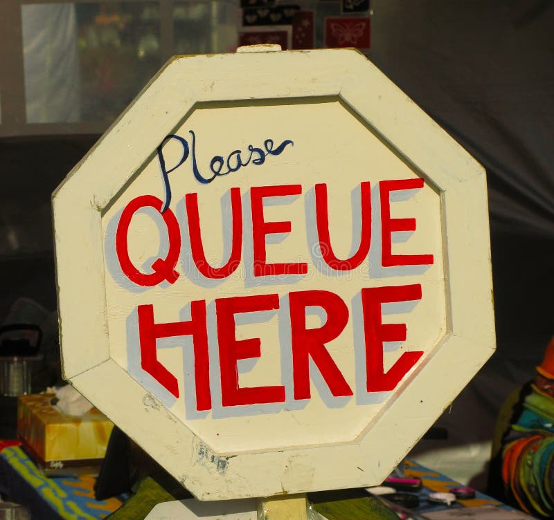 Old Please Queue here sign stock image. Image of demand - 20325055