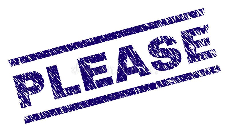 Grunge Textured PLEASE Stamp Seal Stock Vector - Illustration of blue ...