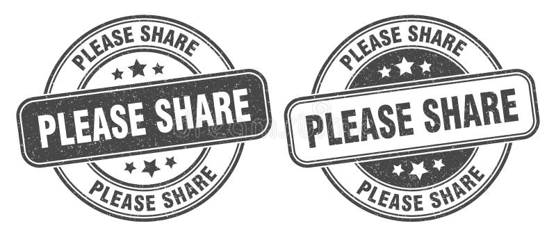 Please Share Stamp. Please Share Round Vintage Grunge Label Stock ...