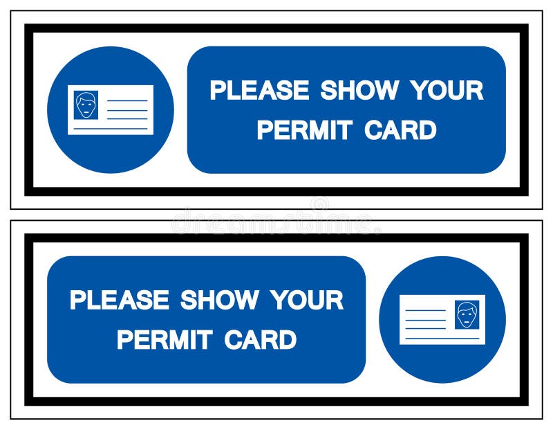 Please Show Your Permit Card Symbol Sign, Vector Illustration, Isolated ...
