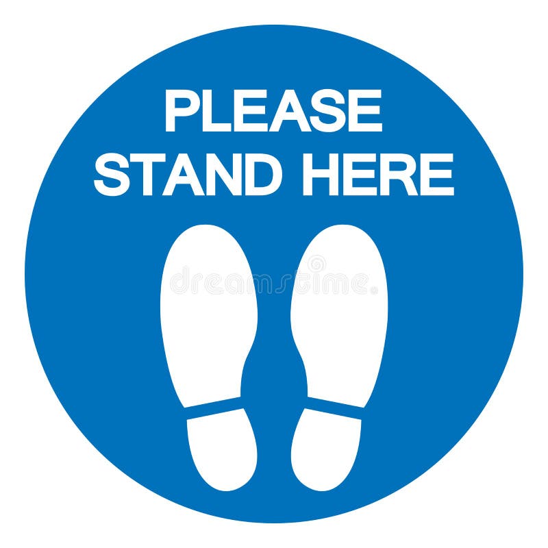 Please Stand Here Symbol, Vector Illustration, Isolated on White ...