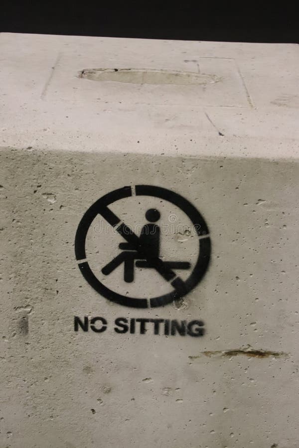 Please Stand, Not Sit: the No Sitting Sign Stock Photo - Image of ...