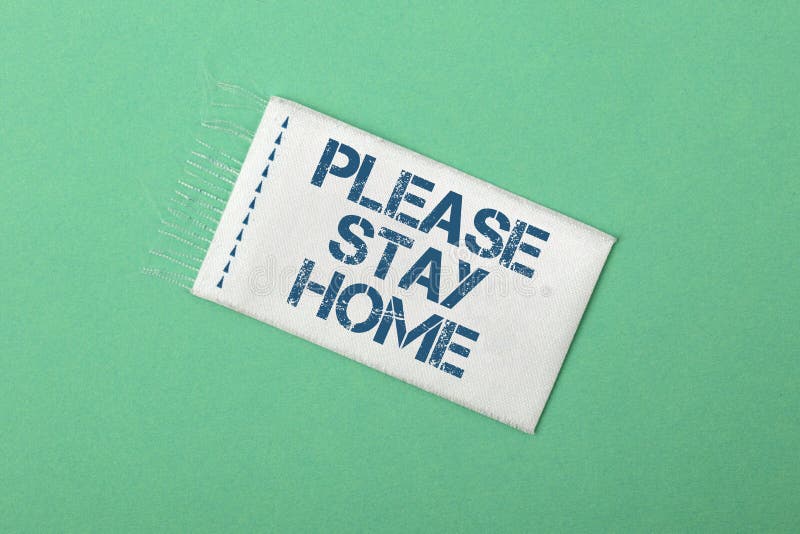 Please Stay Home stock photo. Image of print, corona - 176508568
