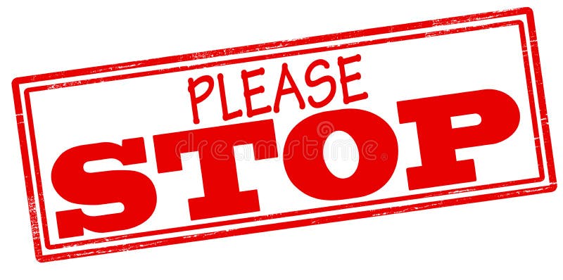 Stop please stock illustration. Illustration of miscellaneous - 109019797