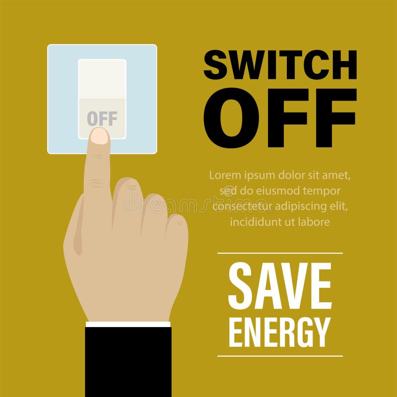 Please Switch Off Electricity, Save Energy, Motivational Banner. Hand ...