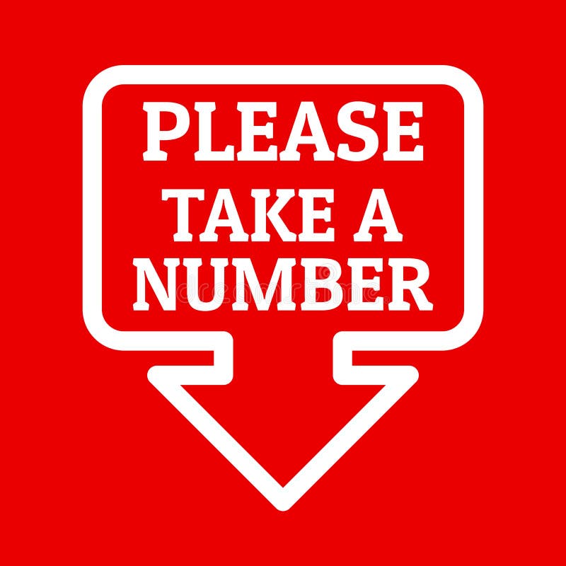Take A Number Wait Your Turn Ticket Be Patient Stock Illustration ... Take A Number Wait Your Turn Ticket Be Patient Stock Illustration ...