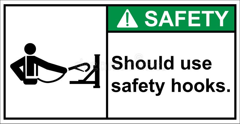 Please Use the Safety Hook before Every Work.,Caution Sign Stock Vector ...