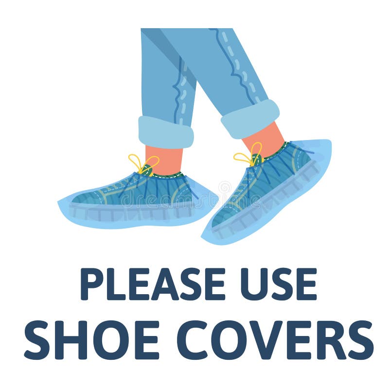 Please Use Shoe Covers. Vector Flat Illustration Isolated on White ...