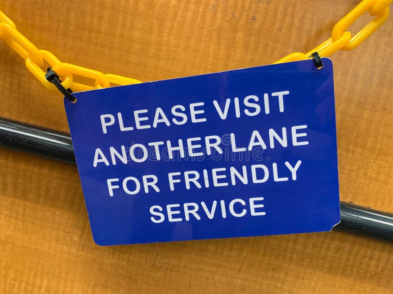 Please Visit Another Lane for Friendly Service Stock Photo - Image of ...
