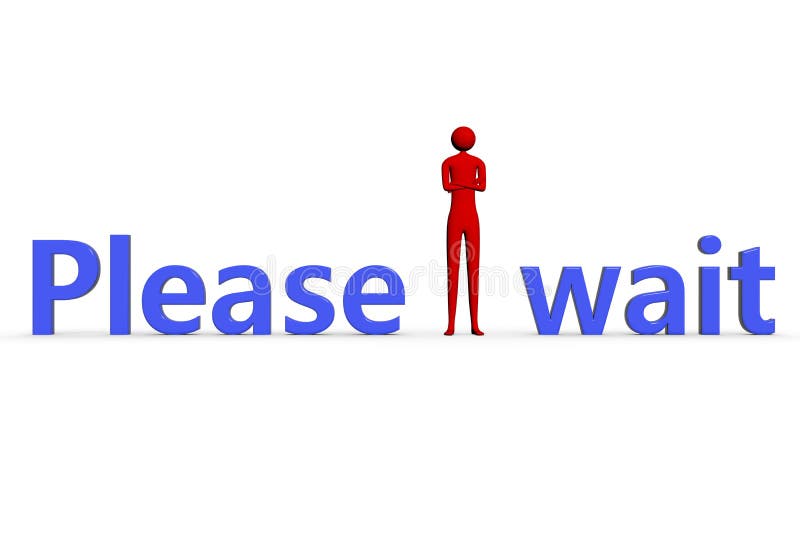 Please wait stock illustration. Illustration of middle - 48745382