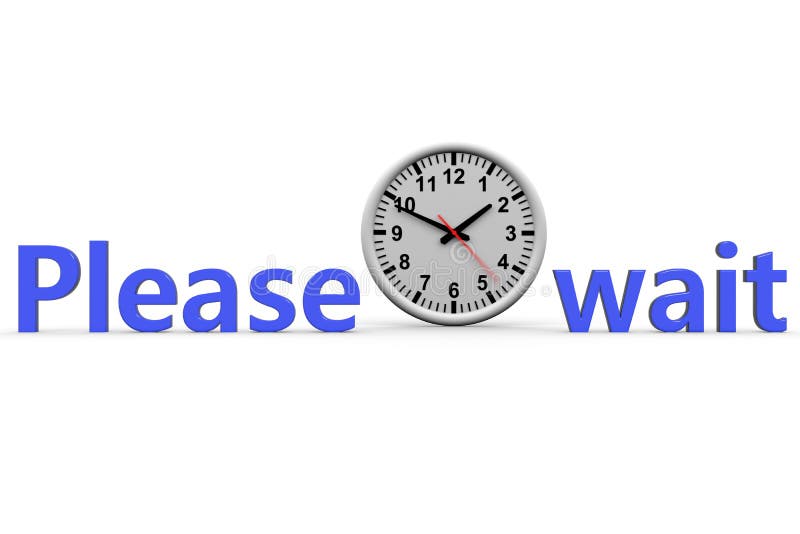 Please wait stock illustration. Illustration of render - 48693489