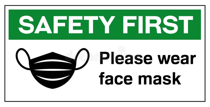 Please Wear Face Mask Safety First Sign Stock Vector - Illustration of ...