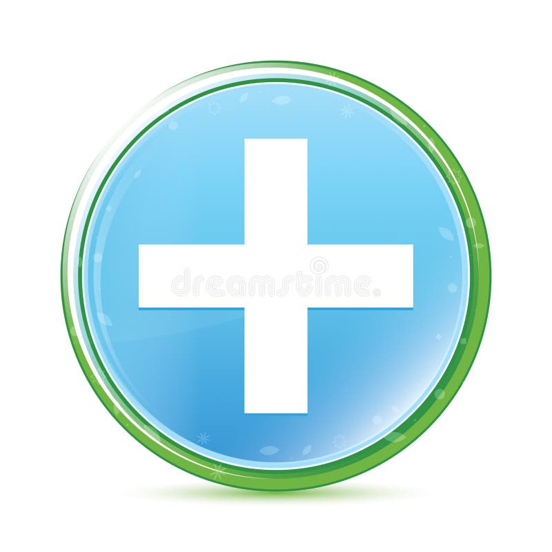 Plus Icon Natural Aqua Cyan Blue Round Button Stock Illustration ...
