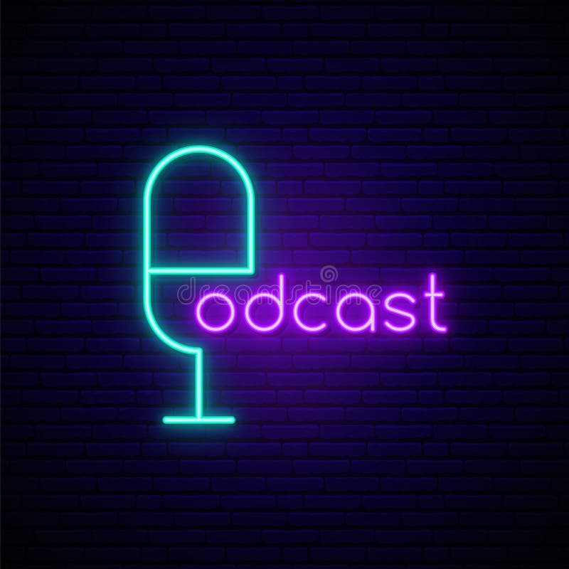 Podcast Neon Sign. Glowing Podcast Emblem on Dark Brick Wall Background ... Podcast Neon Sign. Glowing Podcast Emblem on Dark Brick Wall Background ...