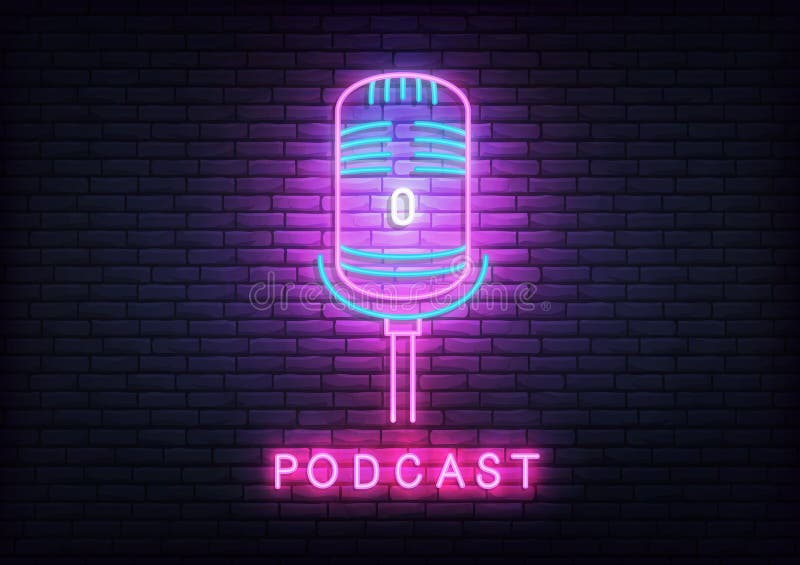 Podcast Neon Template. Glowing Podcast Text and Microphone Stock Vector ...