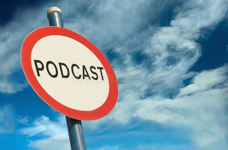Podcast Sign stock illustration. Illustration of music - 13909707