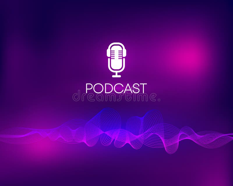 Podcast. Webcast Audio Record. Podcast Radio Signal. Audio Record ...