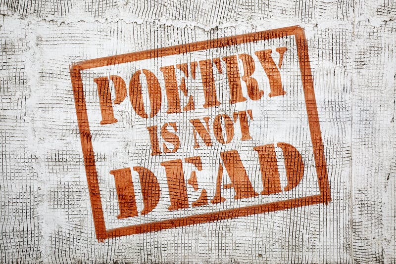 Poetry is Not Dead - Graffiti on Stucco Wall Stock Image - Image of ... Poetry is Not Dead - Graffiti on Stucco Wall Stock Image - Image of ...