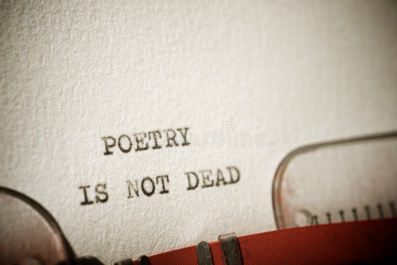 Poetry is not dead stock photo. Image of paper, poetry - 269202804