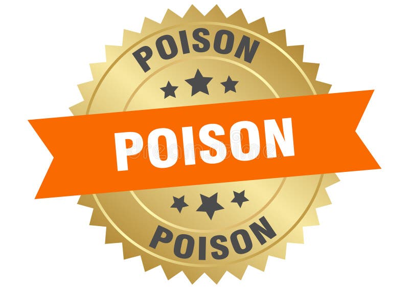 Poison. Poison Round Orange and Gold Label Isolated on Transparent ...