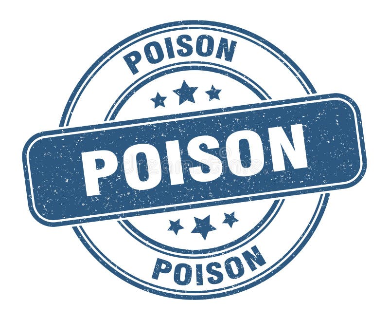 Poison Stamp. Poison Round Grunge Sign Stock Vector - Illustration of ...