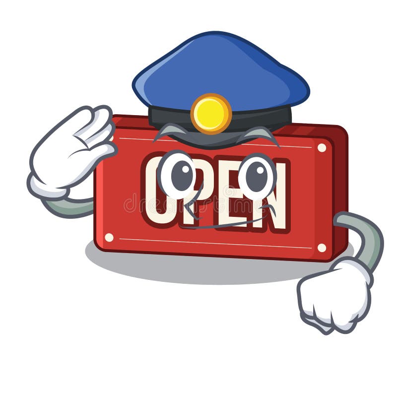 Police Open Sign in the Mascot Shape Stock Vector - Illustration of ...