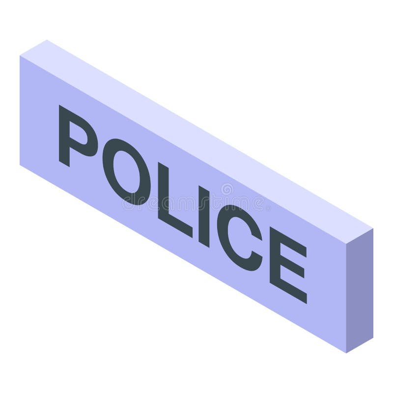 Police Sign Board Icon, Isometric Style Stock Vector - Illustration of ...