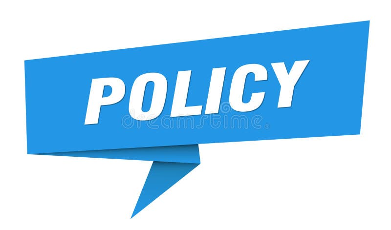 Policy Banner. Policy Speech Bubble, Label, Sticker, Sign Template ...