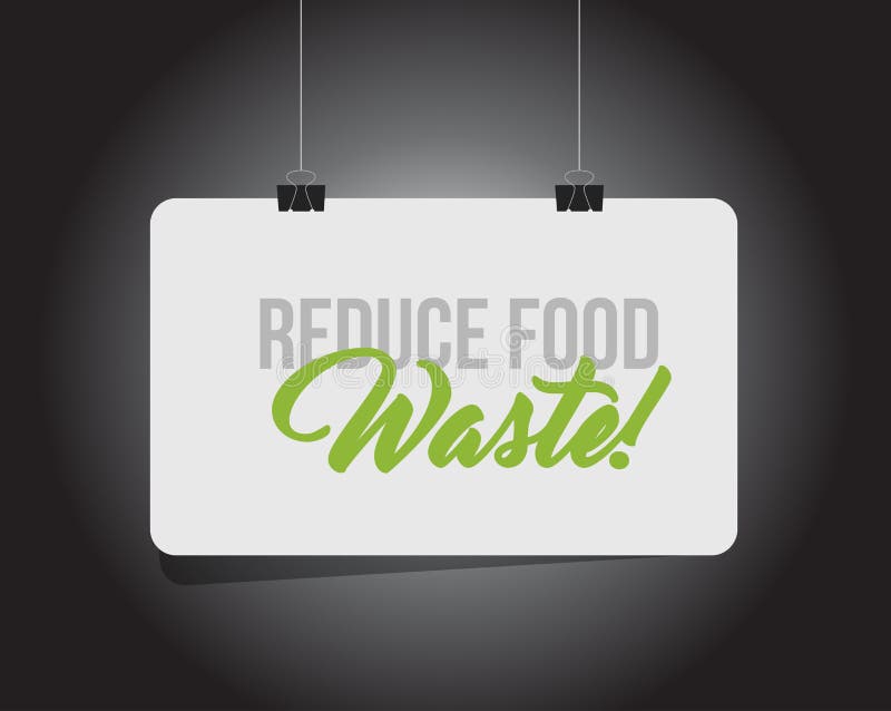 Reduce Food Waste Board Sign Concept Stock Illustrations – 9 Reduce ...