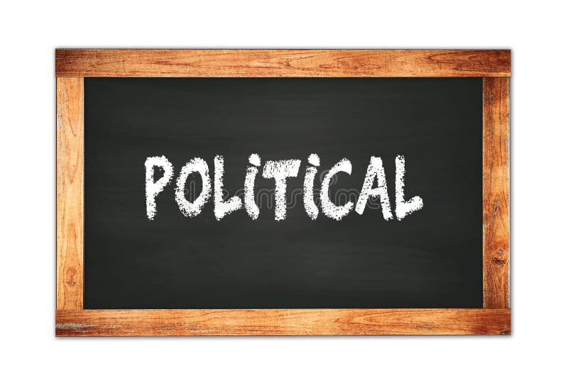 POLITICAL Text Written on Wooden Frame School Blackboard Stock ...