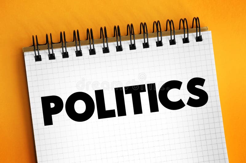 Politics is the Set of Activities that are Associated with Making ...