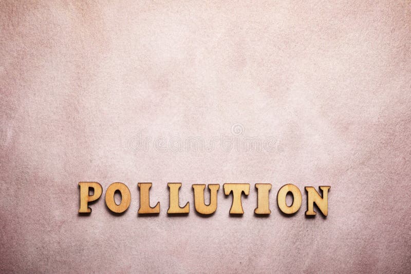 Pollution text view stock image. Image of conservation - 181486367