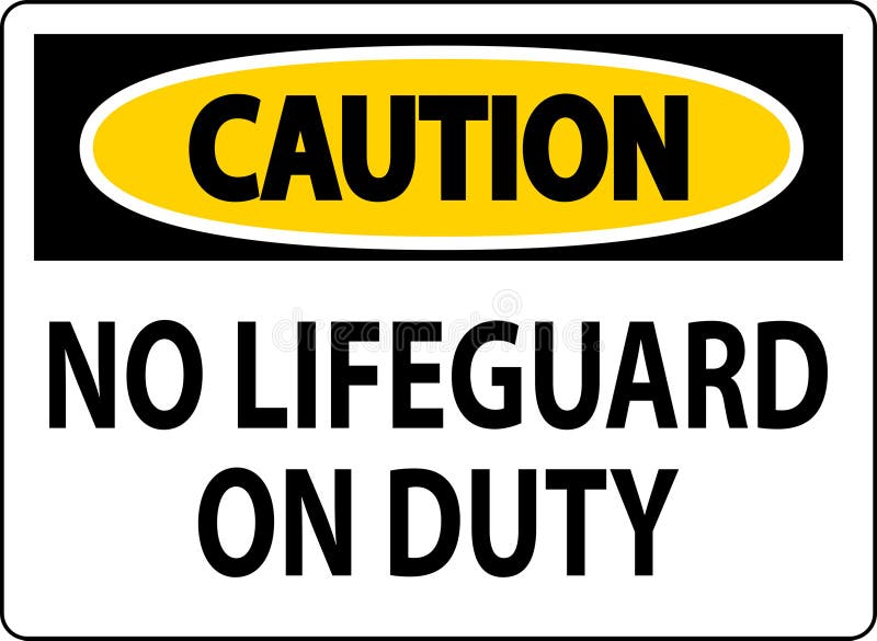 Pool Caution Sign No Lifeguard on Duty Stock Vector - Illustration of ...