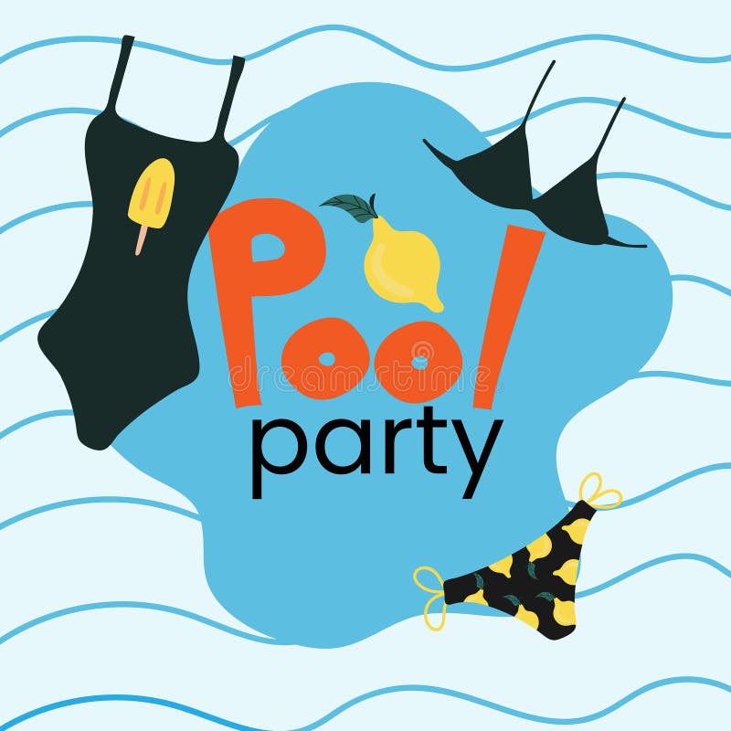 Pool Party Poster. Copy Space Flyer with Lemon and Swimsuit. Flat ...