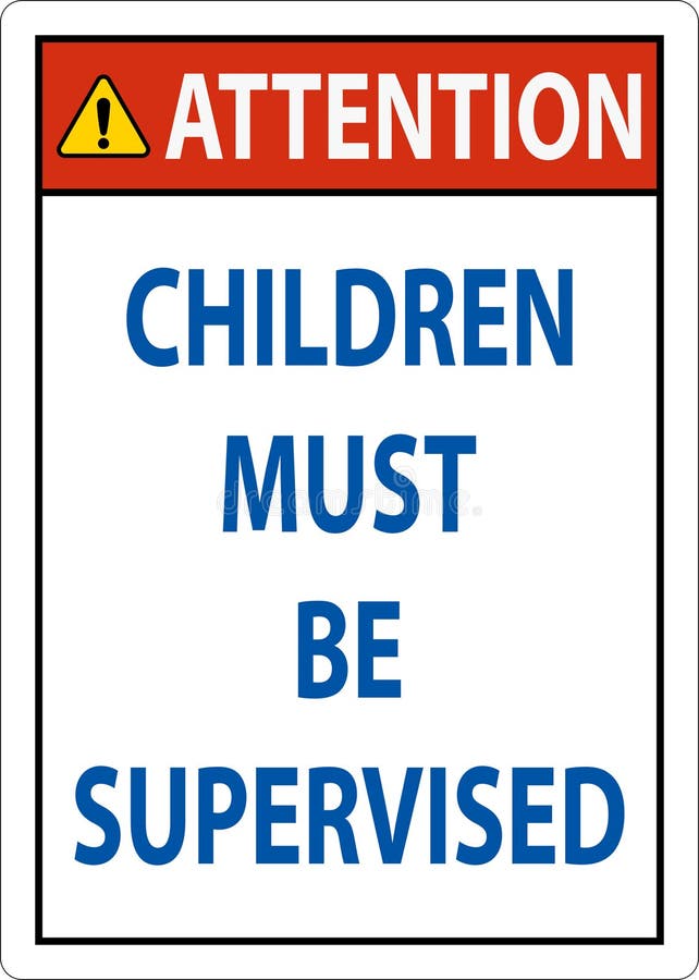 Pool Safety Sign Attention, Children Must Be Supervised Stock ...