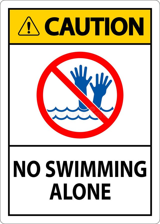 Pool Safety Sign Caution, No Swimming Alone Stock Vector - Illustration ...