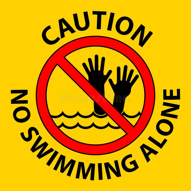 Pool Safety Sign Caution, No Swimming Alone Stock Vector - Illustration ...