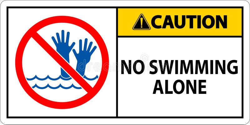 Pool Safety Sign Caution, No Swimming Alone Stock Vector - Illustration ...