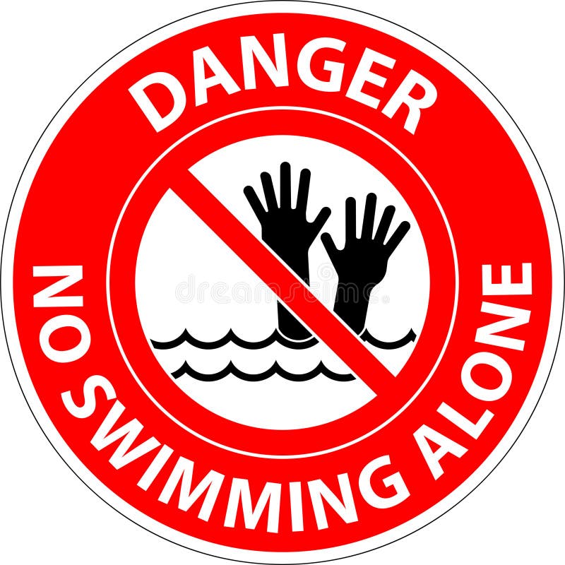 Pool Safety Sign Danger, No Swimming Alone Stock Vector - Illustration ...