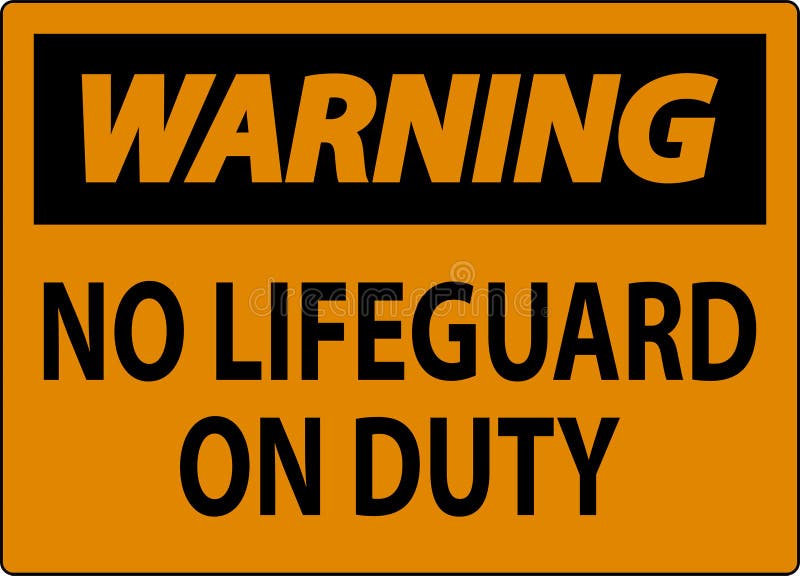 Pool Warning Sign No Lifeguard on Duty Stock Vector - Illustration of ...