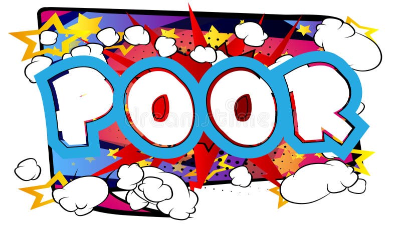 Poor. Comic Book Word Text on Abstract Comics Background Stock Vector ...