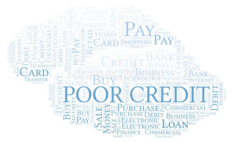 Poor Credit word cloud. stock illustration. Illustration of poor ...