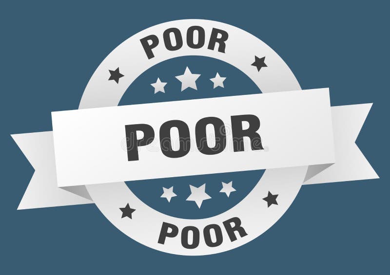 Poor ribbon sign stock vector. Illustration of design - 158343163