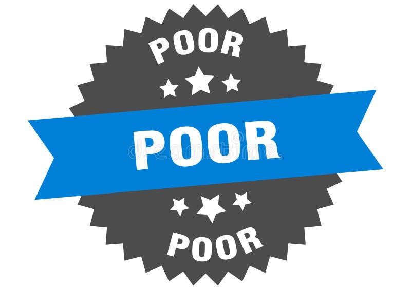 Poor stock vector. Illustration of seal, badge, button - 160548551