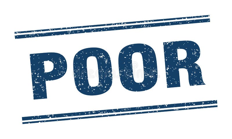 Poor Stamp. Poor Square Grunge Sign Stock Vector - Illustration of ...