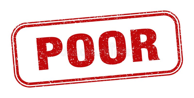 Poor Stamp. Poor Square Grunge Sign Stock Vector - Illustration of ...