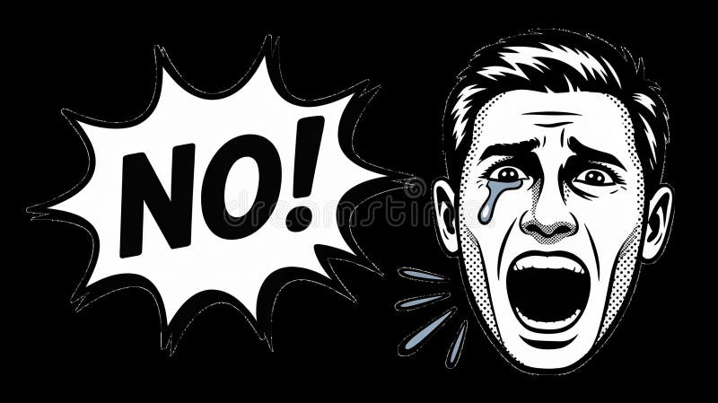 Man Screaming No with Tear Running Down Face and Speech Bubble on ...